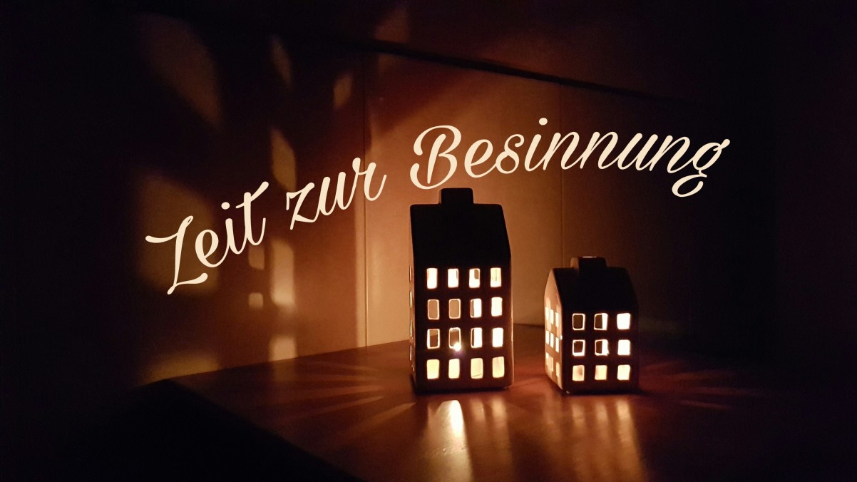 Zeit zur Besinnung- 24 Tage Adventszeit 2016